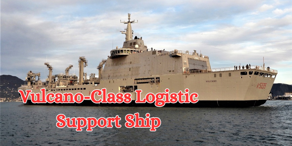 Vulcano-Class Logistic Support Ship